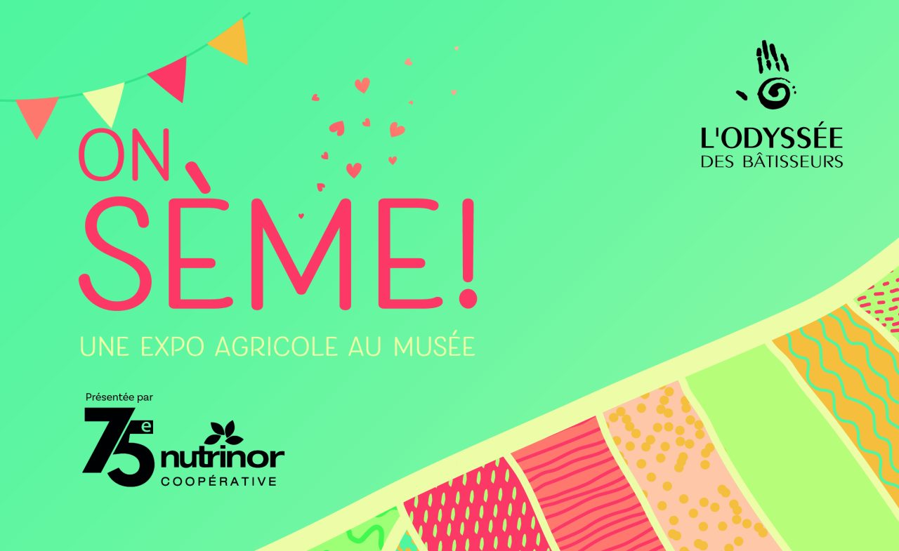 On sème! Une expo agricole au musée - Quoi faire à Alma